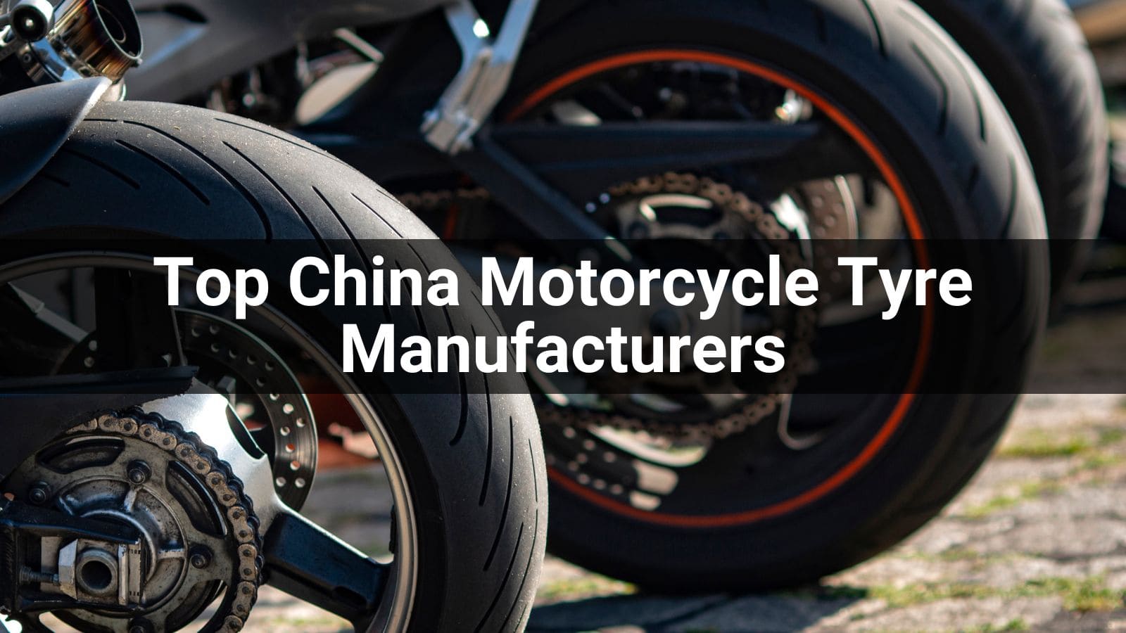 Top 10 China Motorcycle Tyre Manufacturers in 2026 - TianjinJiuyu